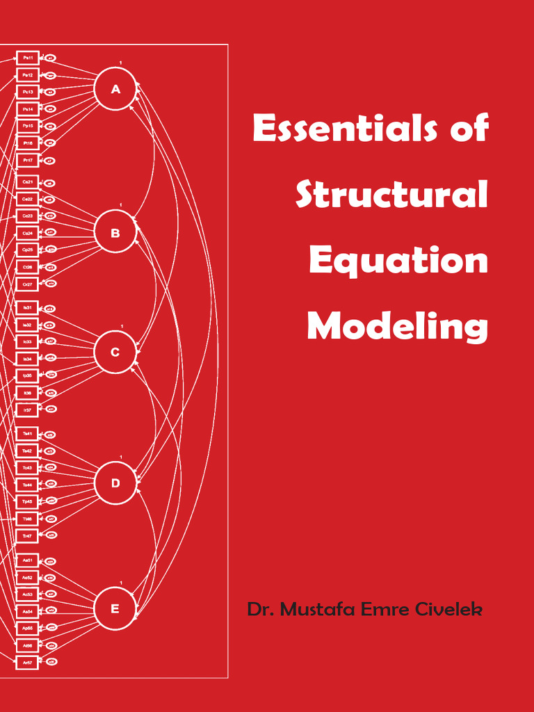 Mustafa Emre Civilek - Essentials of Structural Equation Modeling (2018, Zea Books) - Libgen ...