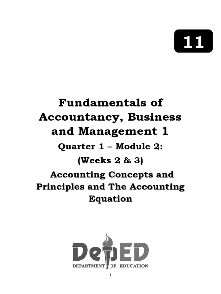 Fabm 1 Q1 Wk 2 3 Module 2 Principles Of Accounting And The Accounting Equation Pdf