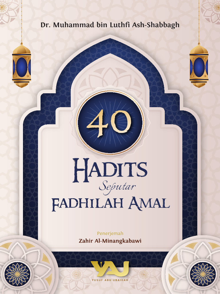 Ebook Abiubaidah - Com - 40 Hadits Seputar Fadhilah Amal | PDF