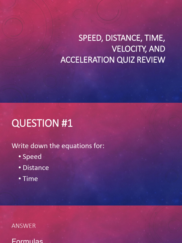 Speed Distance Time Velocity Quiz Review | PDF | Speed | Velocity