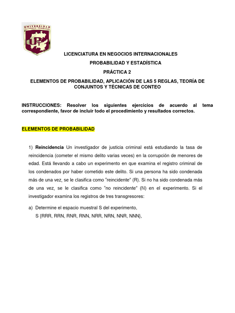 Probabilidad y Estadística Práctica 2 Elementos de Probabilidad 5 Reglas, T. de Conjuntos ...