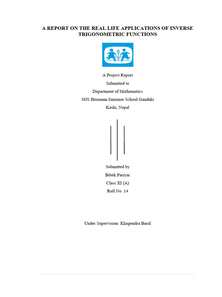 A Report On The Real Life Applications of Inverse Trigonometric Functions 1 | PDF | Trigonometry ...