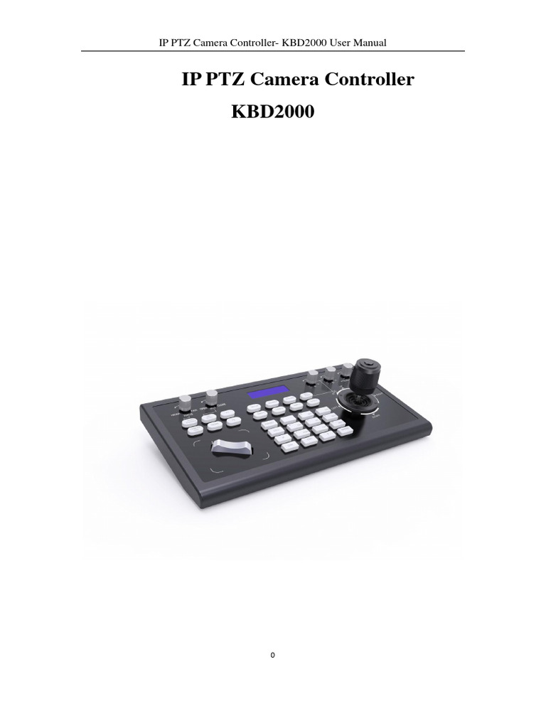 IP PTZ Camera Controller- KBD2000 User Manual | PDF