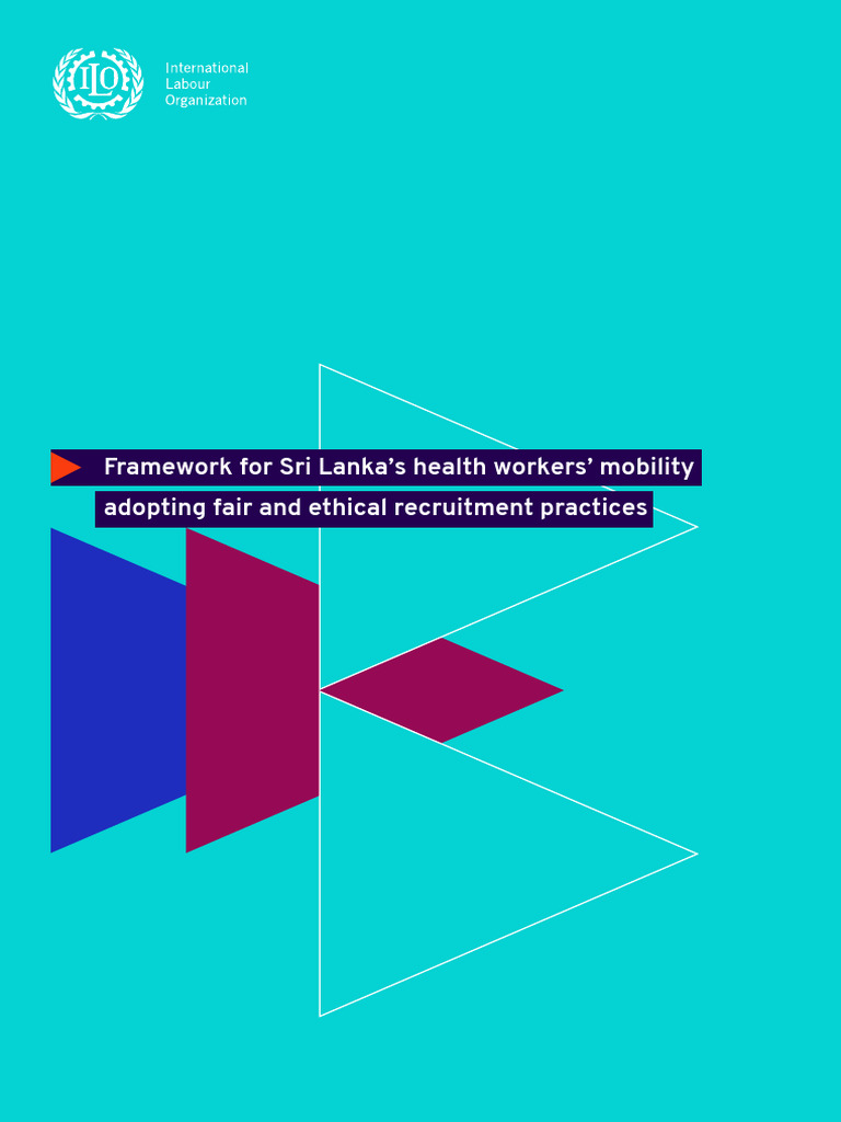 Framework For Sri Lanka's Health Workers' Mobility Adopting Fair and ... Framework For Sri Lanka's Health Workers' Mobility Adopting Fair and ...