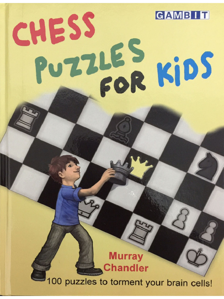 Chandler Murray Chess Puzzles For Kids | PDF | Livres de cuisine ...