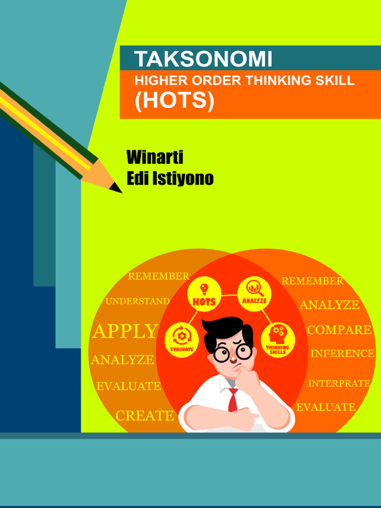 Taksonomi Higher Order Thinking Skill (HOTS | PDF