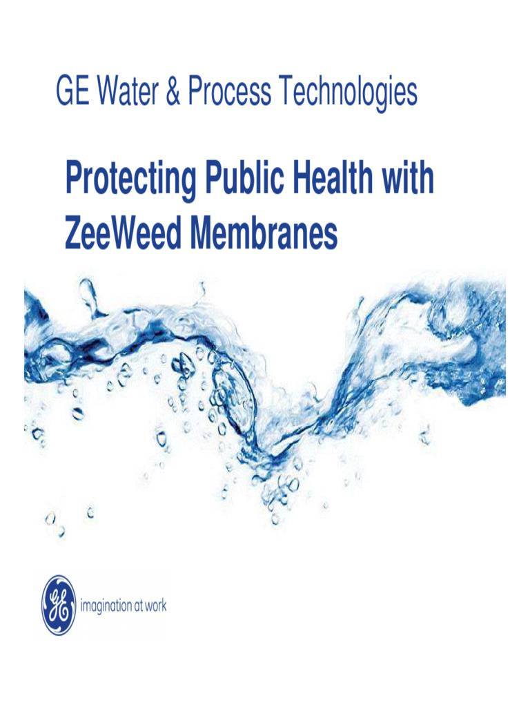 GE Water & Process Technologies. Protecting Public Health With ZeeWeed ...