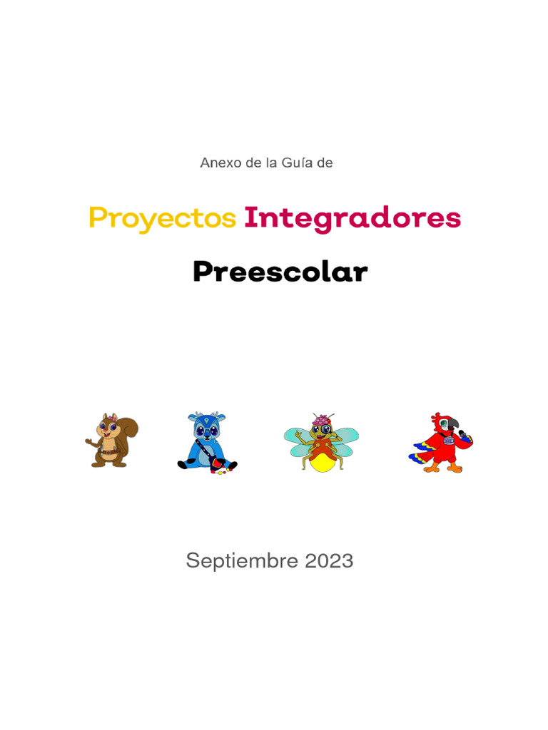 Proyectos Integradores Preescolar | PDF | Crecimiento personal y ...