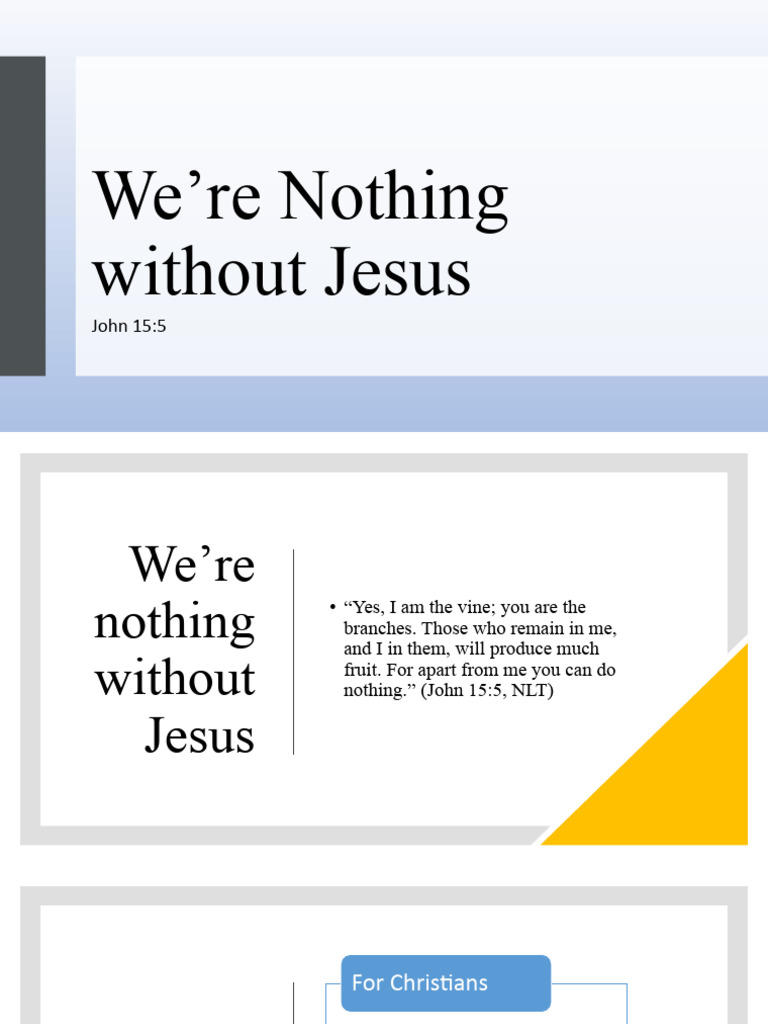 We're Nothing Without Jesus (Sunday Sermon) | PDF | Politics | Religion ...