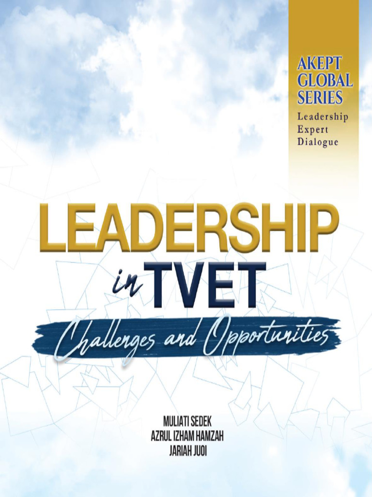 Leadership in TVET Challenges and Opportunities | PDF