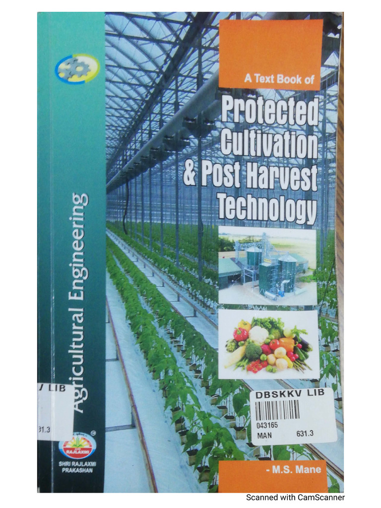 Protected Cultivation & Post Harvest Technology | PDF