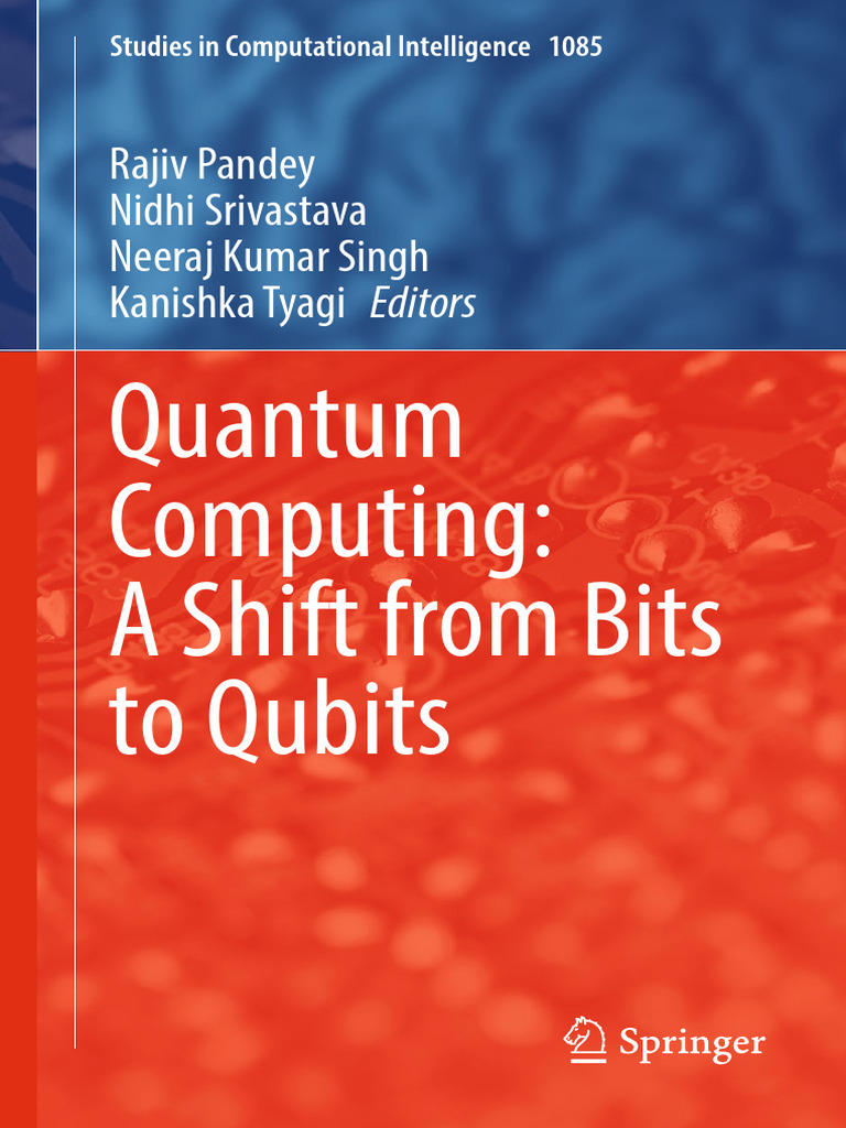 Quantum Computing A Shift From Bits To Qubits 1nbsped 981199529x ...
