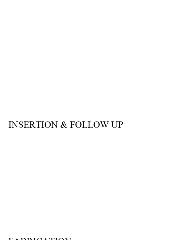 15 INSERTION & Follow Up, Flasking, Dewaxing | PDF | Dentures | Plaster