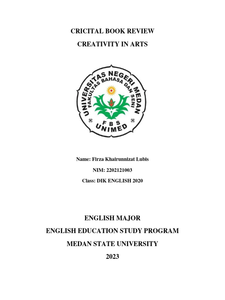 Critical Book Review Creativity Arts in English Language - Firza Khairunnizat Lubis 2202121003 ...