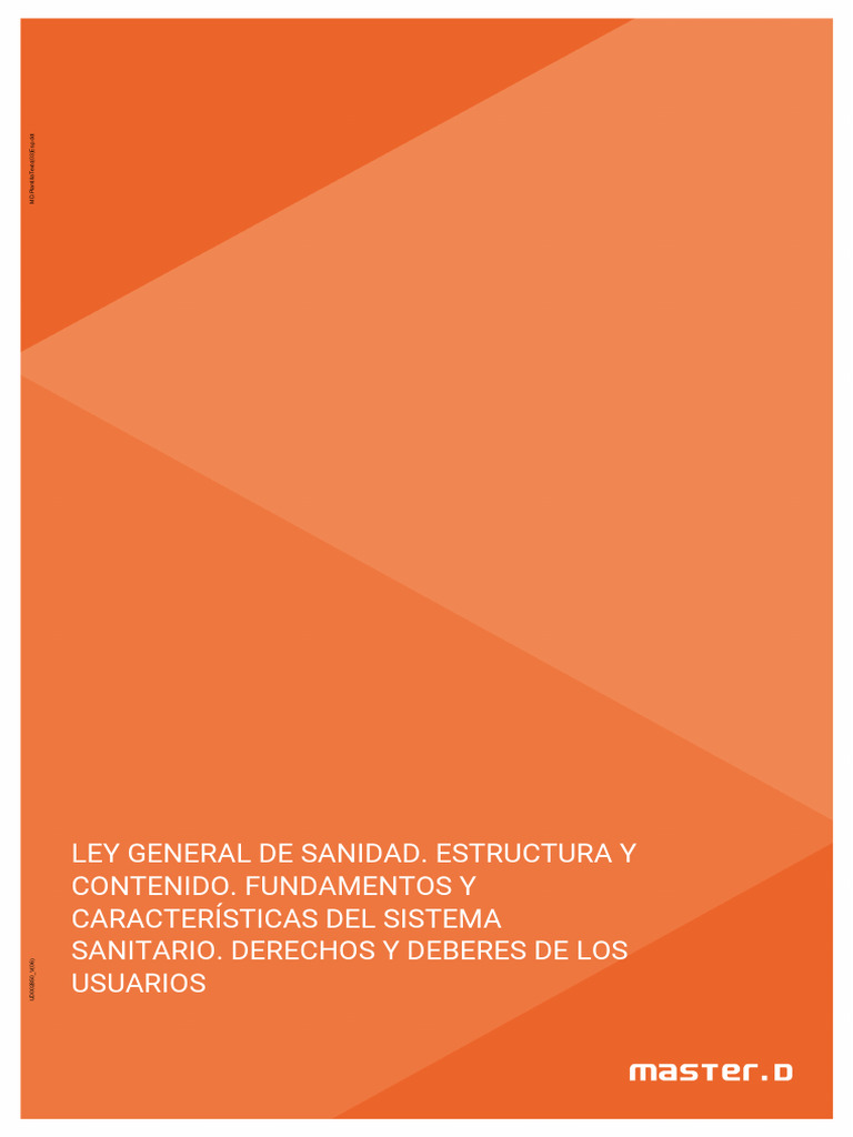 Ley General de Sanidad. Estructura Y Contenido. Fundamentos Y Características Del Sistema ...