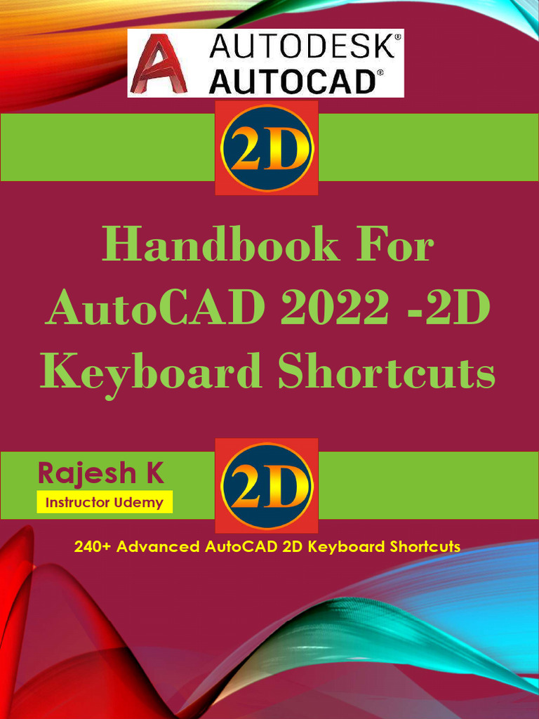 Handbook For AutoCAD 2022-2D Keyboard Shortcuts | PDF | Dimension | Euclid Handbook For AutoCAD 2022-2D Keyboard Shortcuts | PDF | Dimension | Euclid