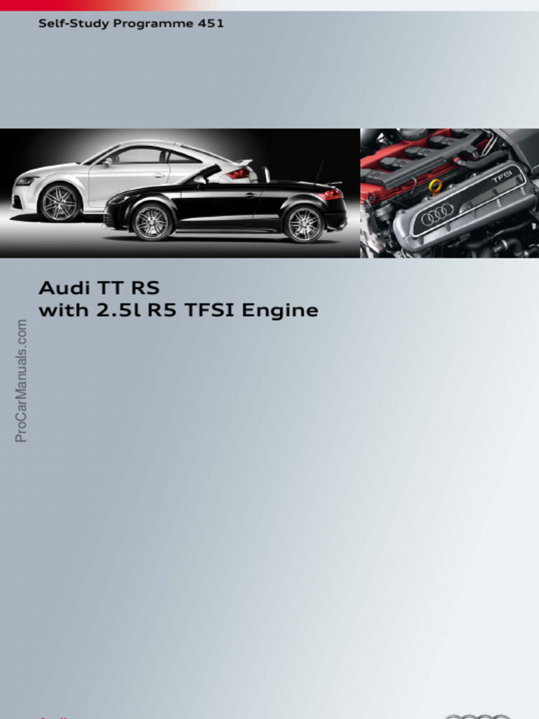 SSP 451 Audi TT RS With 2.5l R5 TFSI Engine | PDF