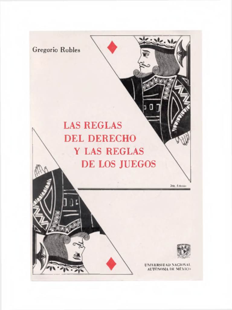 Las Reglas Del Derecho Y Las Reglas de Los Juegos: G Regorio R Obles | PDF | Realidad | Proposición