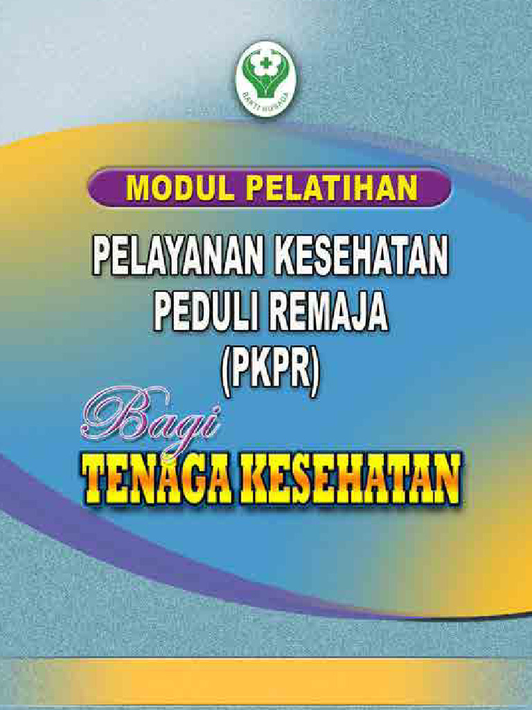 Modul Pelatihan PKPR Bagi Tenaga Kesehatan | PDF