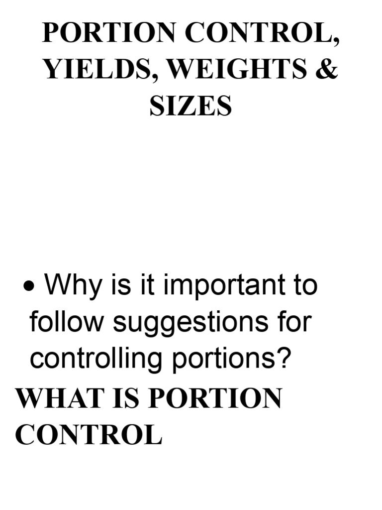 Portion Control: Methods & Importance | PDF | Cooking, Food & Wine ...