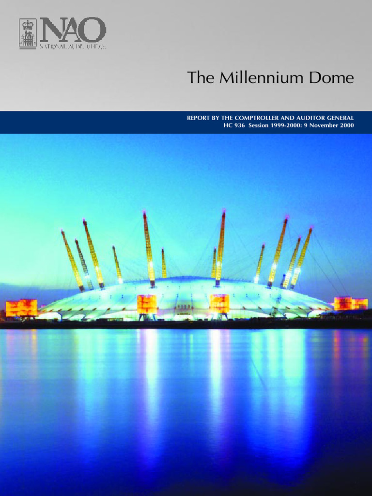 The Millennium Dome: Report by The Comptroller and Auditor General HC ...
