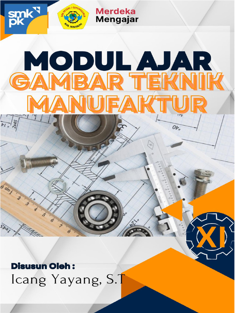 Modul Ajar Gambar Teknik Manufaktur Fase F Pertemuan 9 - 10 ICANG | PDF