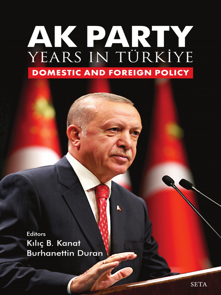 AK-Party Years From Turkiye | PDF | Justice And Development Party ...