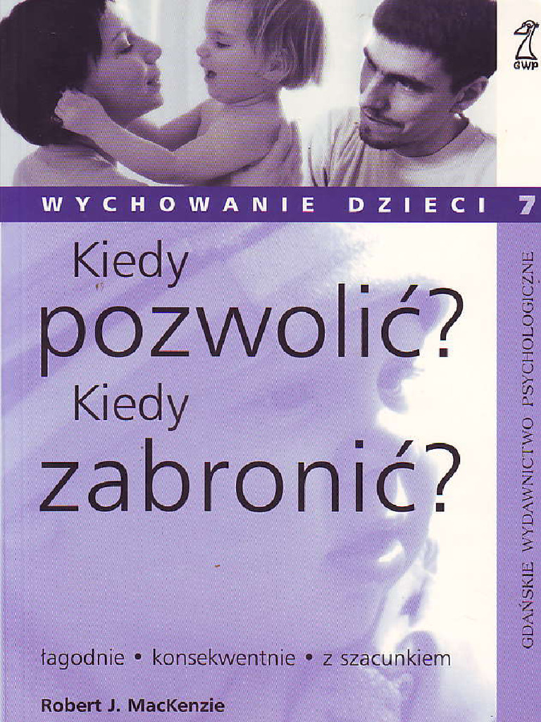 MacKenzie R - Kiedy Pozwolić. Kiedy Zabronić | PDF