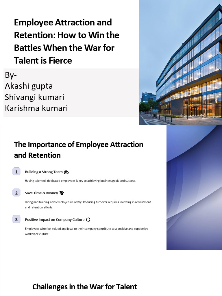 Employee Attraction and Retention How To Win The Battles When The War For Talent Is Fierce | PDF ...