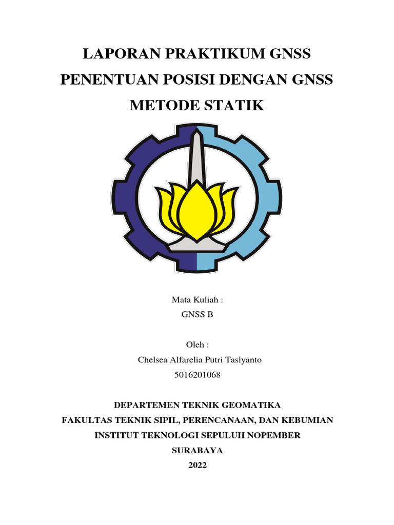 Laporan GNSS Statik - Chelsea Alfarelia - 5016201068 | PDF