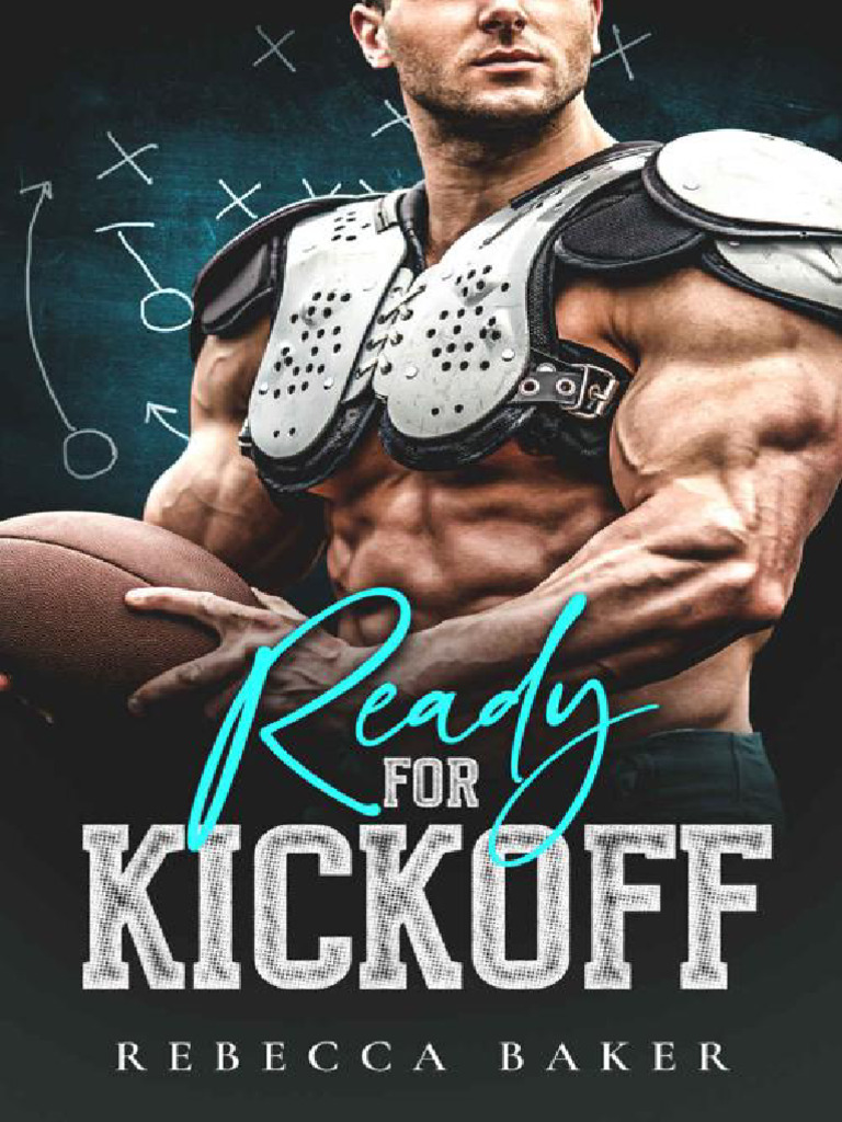 Ready For Kickoff - Rebecca Baker | PDF