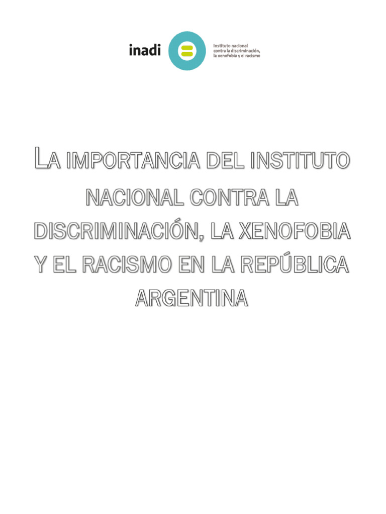 La Importancia Del Instituto Nacional Contra La Discriminación, La ...