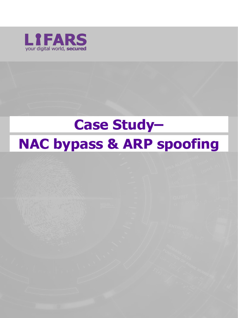 Case Study NAC Bypass and ARP Spoofing | PDF | Penetration Test | Security