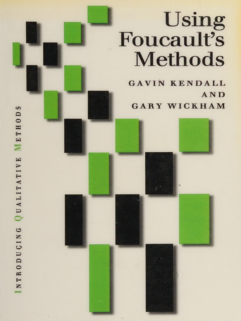 Using Foucault's Methods | PDF | Michel Foucault | Epistemology