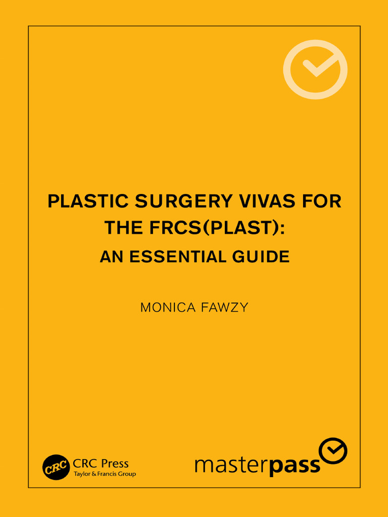 Monica Fawzy - Plastic Surgery Vivas For The FRCS (Plast) - An ...