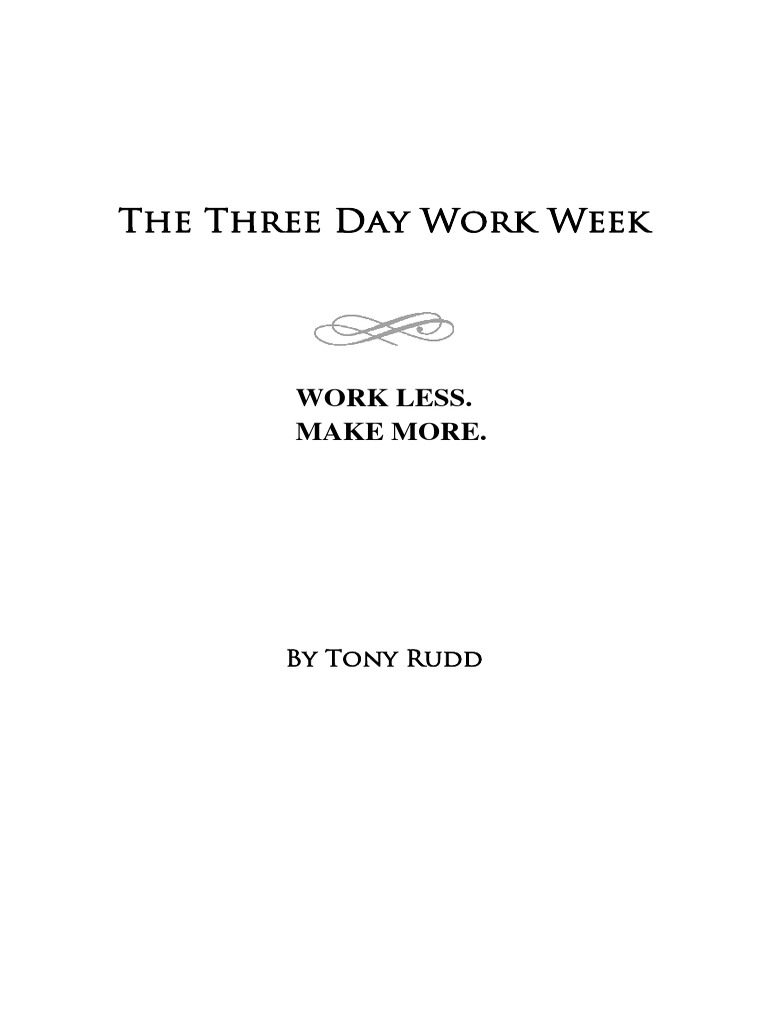 The Three Day Work Week | PDF