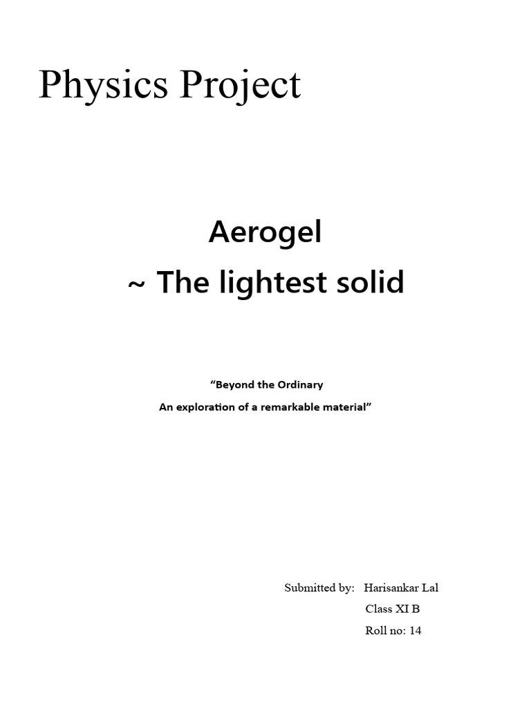 Aerogel-Physics Project | PDF | Gel | Solid