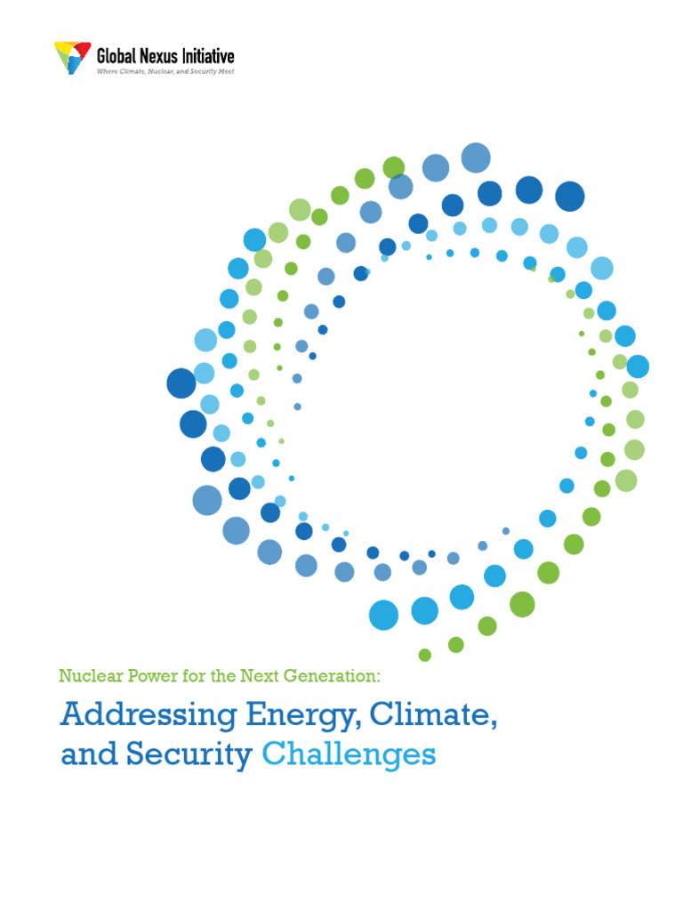 Global Nexus Initiative Nuclear Power Next Generation 2017 | PDF | Nuclear Power | Electricity ...
