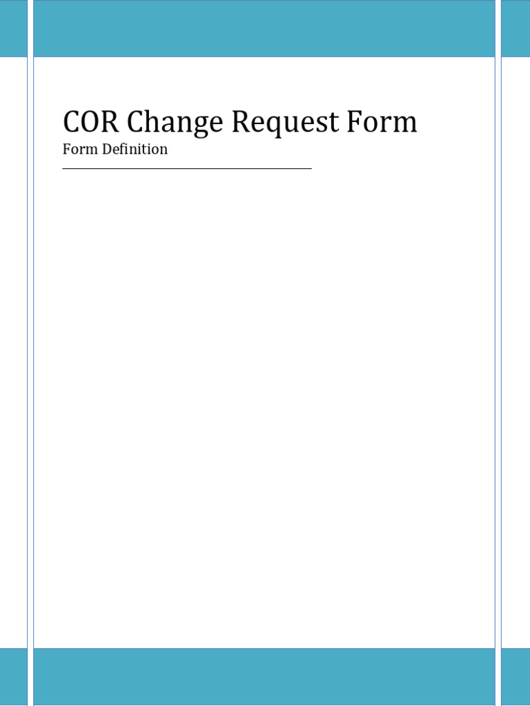 Form Definition - COR Change Request Form | PDF | Computing ...
