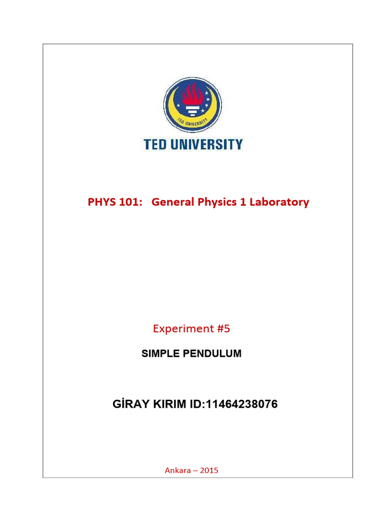 PHYS 101: General Physics 1 Laboratory: Experiment #5 | PDF | Pendulum | Force