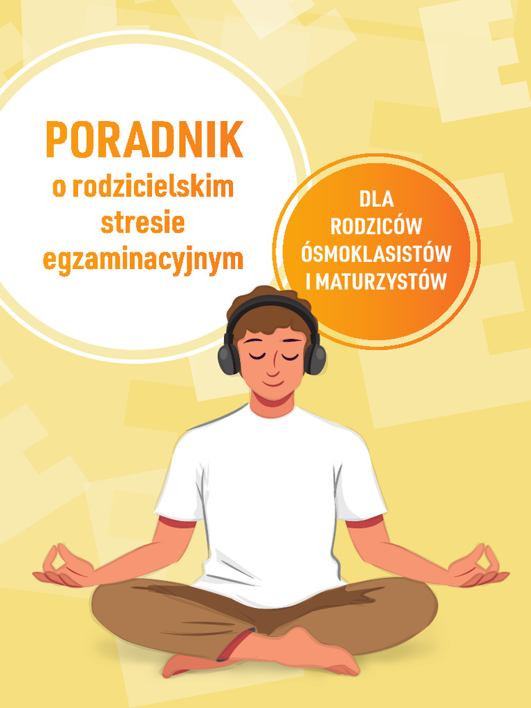 Stres Egzaminacyjny Poradnik Dla Rodzicow | PDF