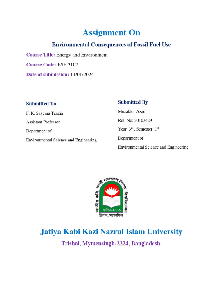 Assignment On Environmental Consequences of Fossil Fuel | PDF | Fossil Fuels | Petroleum