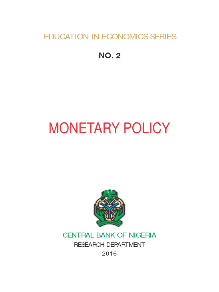 CBN EDUCATION IN ECONOMICS SERIES NO. 2 MONETARY POLICY | PDF | Monetary Policy | Money Supply
