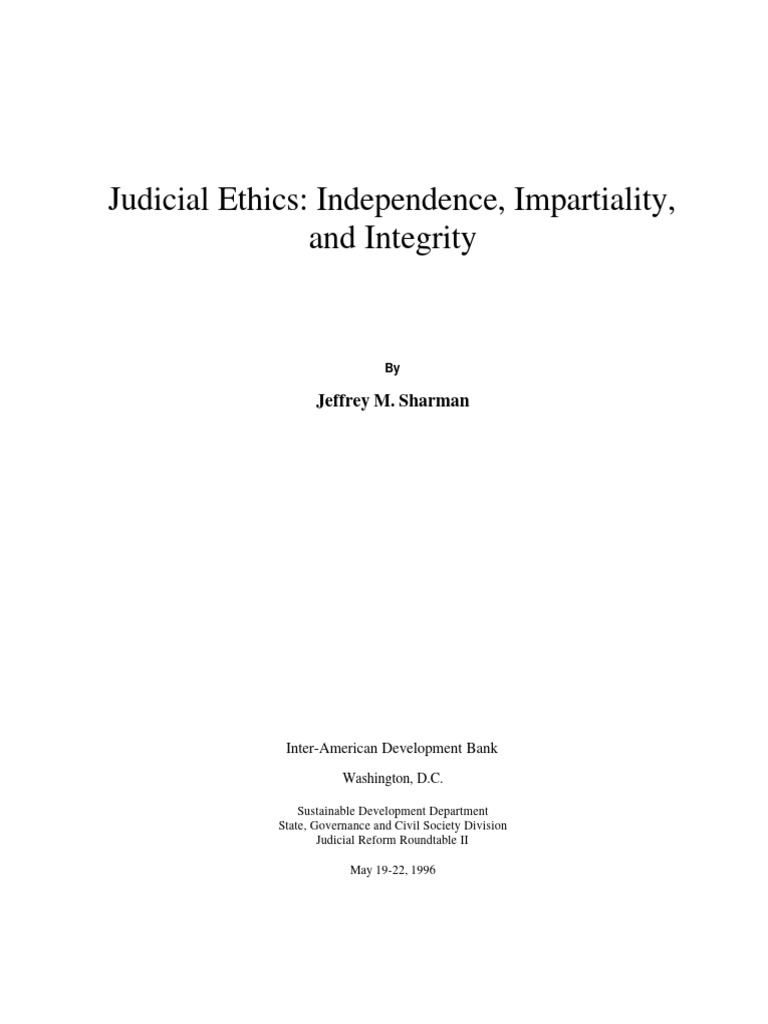 Judicial Ethics Independence Impartiality and Integrity - 2 | PDF