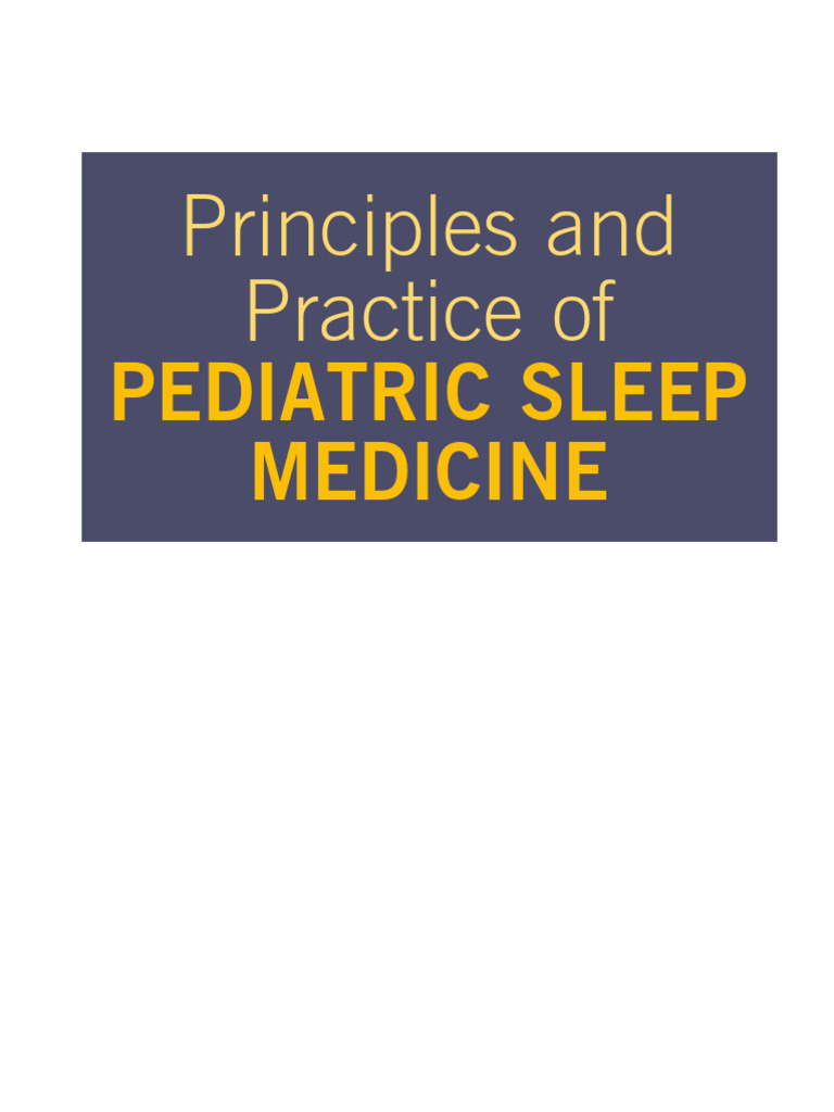Principles and Practice of Pediatric Sleep Medicine | PDF | Rapid Eye ...