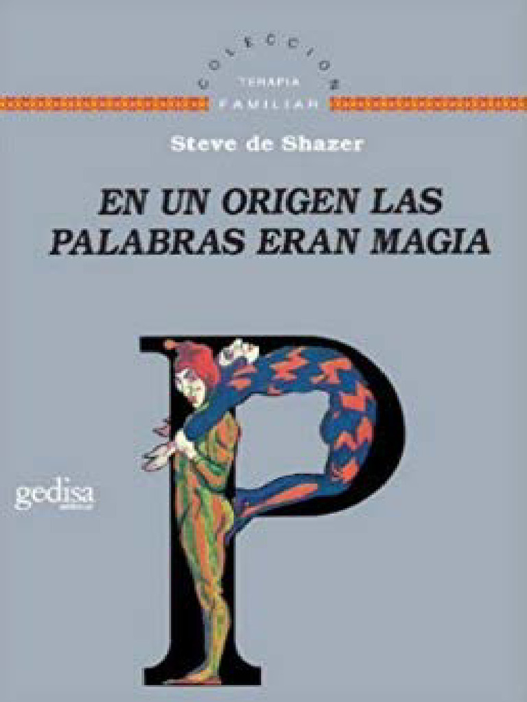 Steve de Shazer en Un Origen Las Palabras Eran Magia | PDF ...