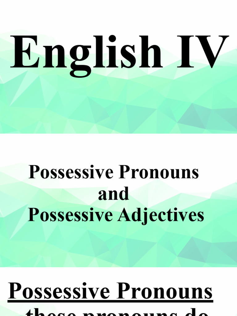 Possessive Pronouns and Adjectives | PDF