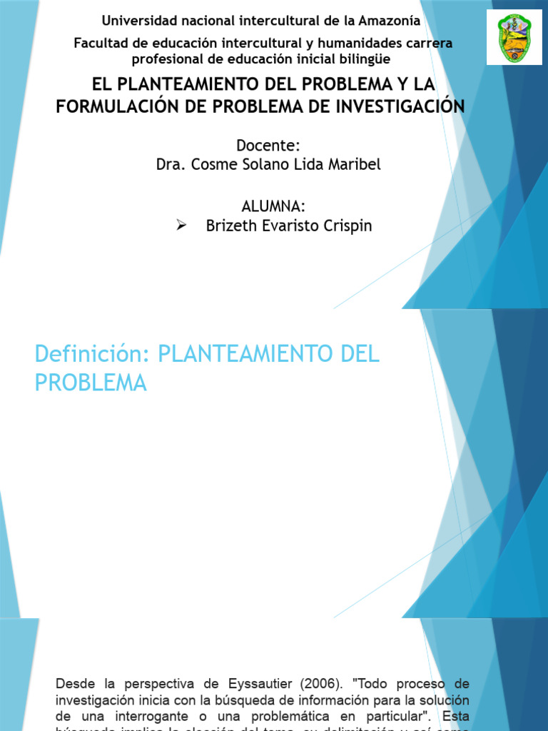 EL PLANTEAMIENTO DEL PROBLEMA Y LA FORMULACIÓN DE PROBLEMA DE ...