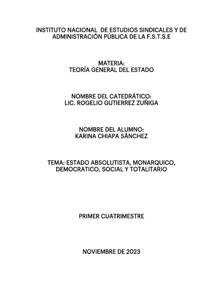 Estado Absolutista, Monarquico, Democratico, Social y Totalitario ... Estado Absolutista, Monarquico, Democratico, Social y Totalitario ...