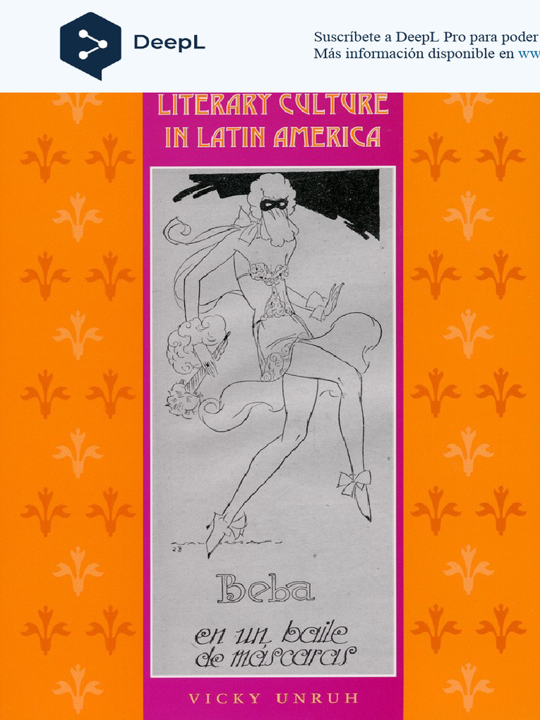 Unruh, Vicky. Performing Women and Modern Literary Culture in Latin ...